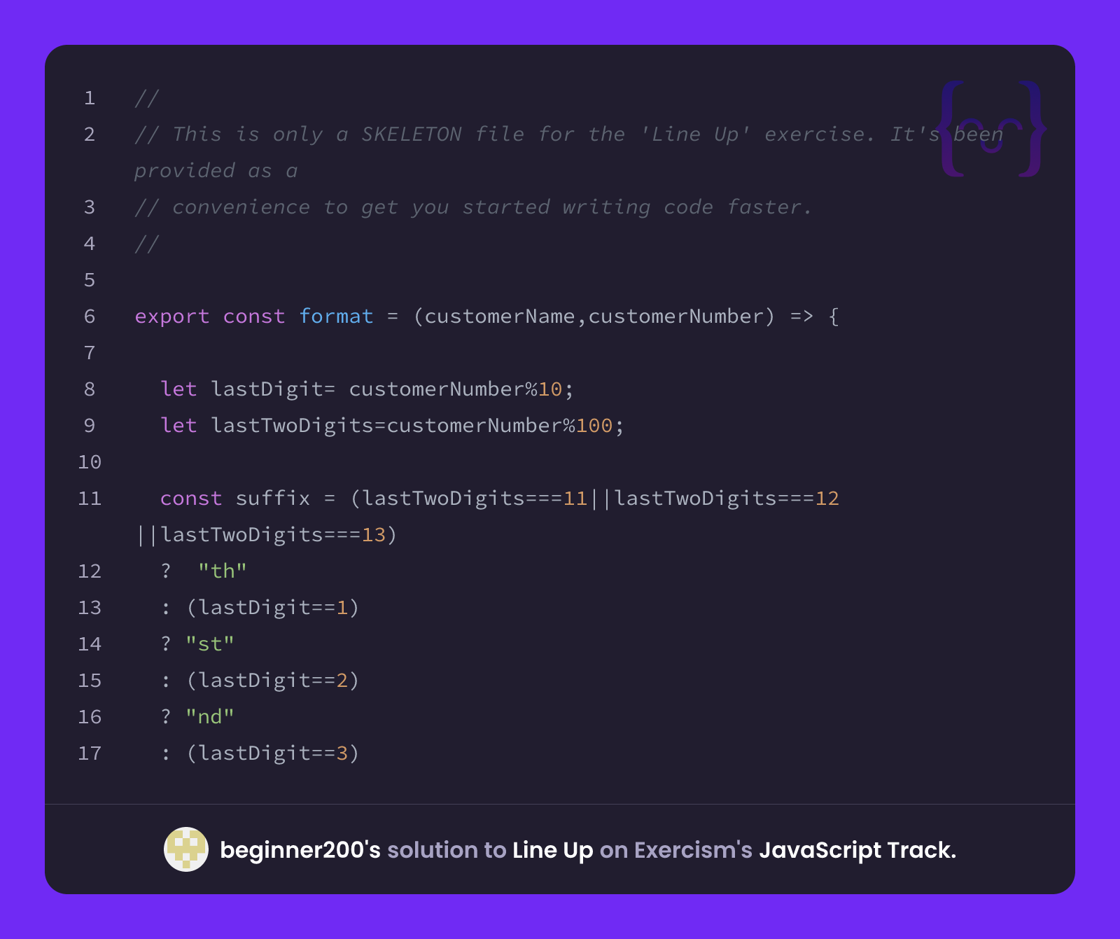 beginner200's solution for Line Up in JavaScript on Exercism