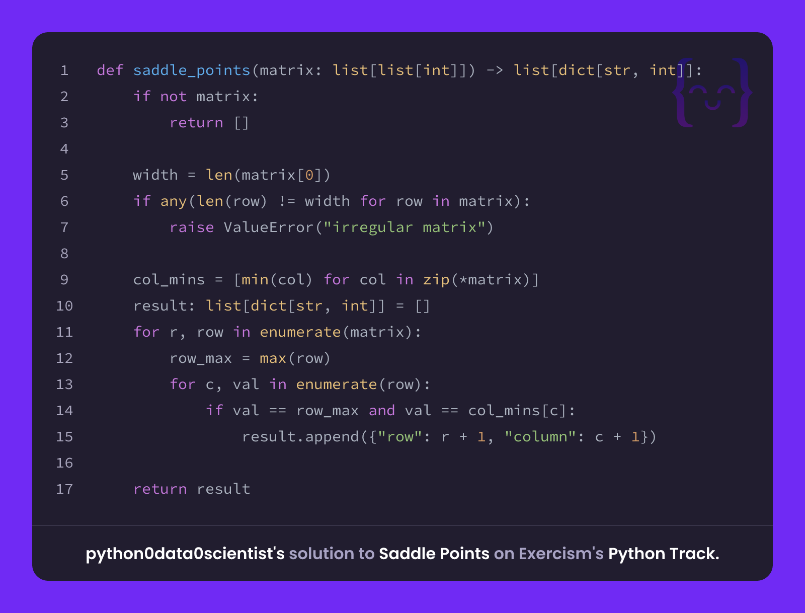 python0data0scientist's solution for Saddle Points in Python on Exercism